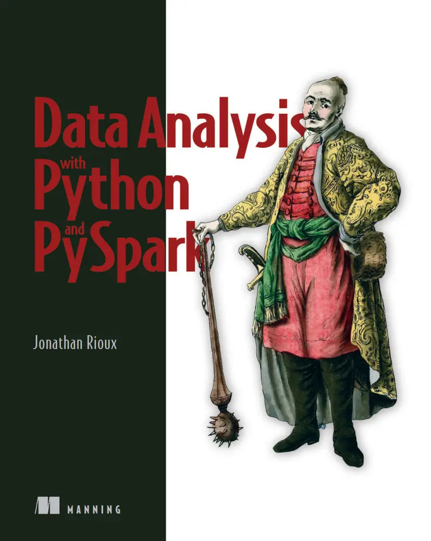 🔥 Скачать бесплатно Data Analysis with Python and PySpark Rioux ...
