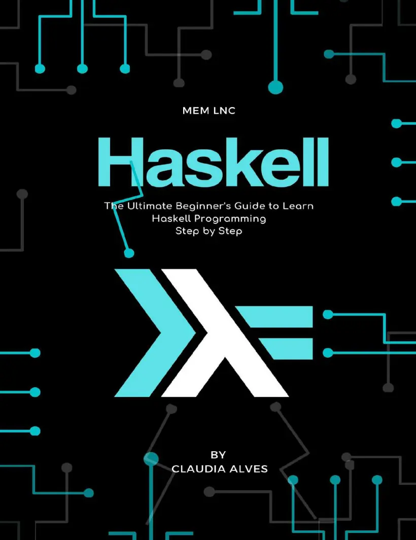 🔥 Скачать бесплатно Haskell: The Ultimate Beginner's Guide to Learn Haskell Programming Step by ...