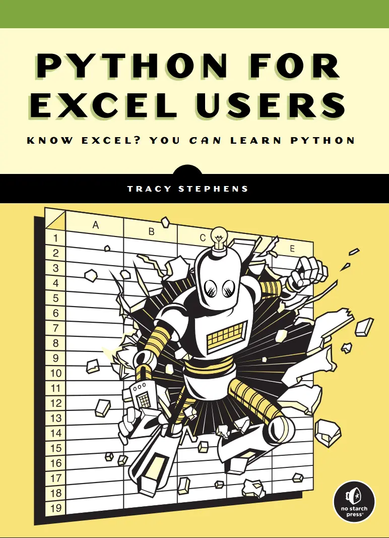 🔥 Скачать бесплатно Python for Excel Users: Know Excel? You Can Learn Python Stephens Tracy ...